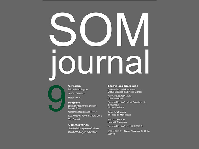 Skidmore, Owings & Merrill Announces Release of SOM Journal 9 – SOM